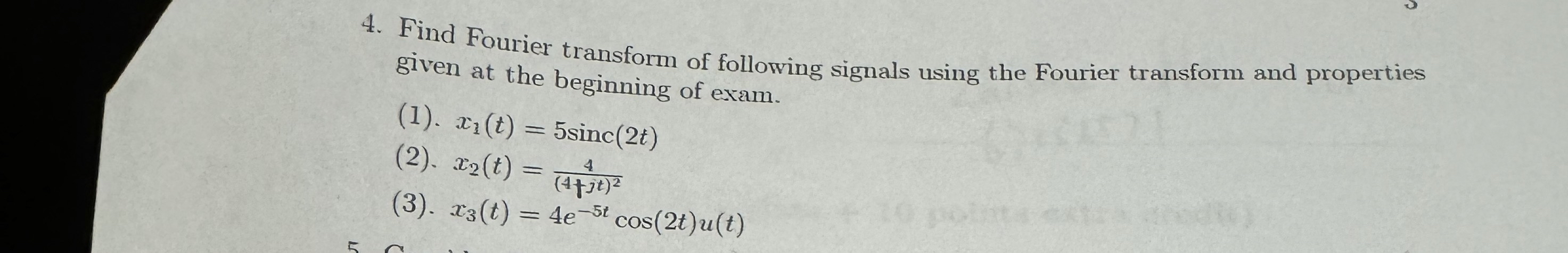 Solved Find Fourier Transform Of Following Signals Using The