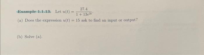 Solved Example 1.1.13. Let u(t)=1+13e2t27.4 (a) Does the | Chegg.com