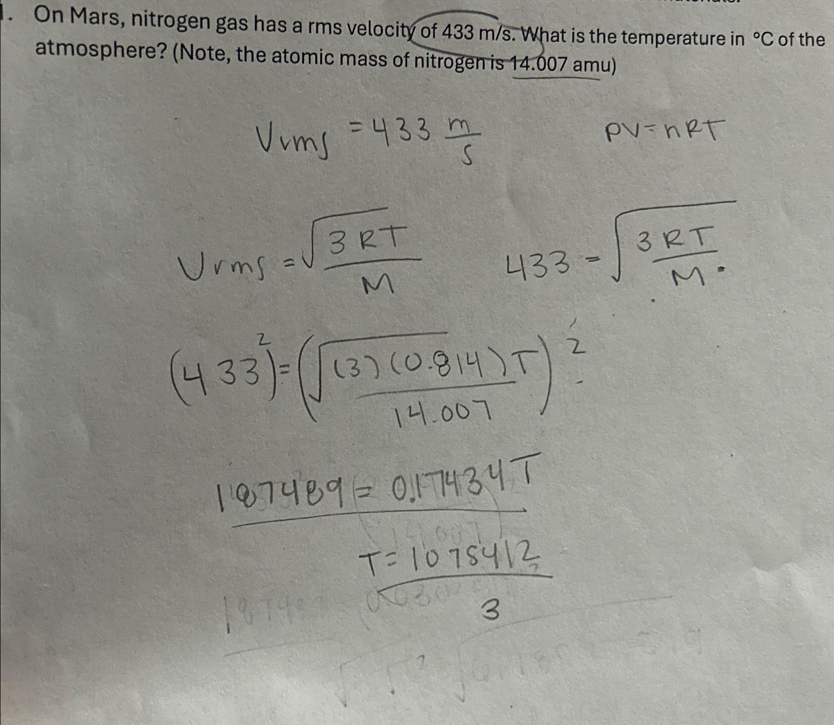 Solved On Mars, nitrogen gas has a rms velocity of 433ms. | Chegg.com