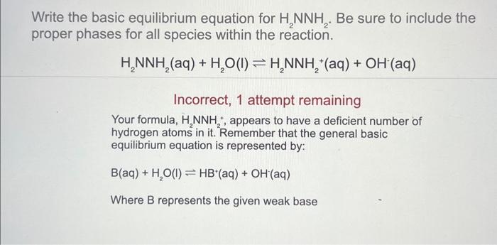 Solved Write the basic equilibrium equation for H2NNH2. Be | Chegg.com