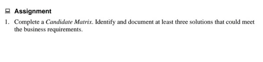 Solved 1. Candidate MatrixAssignment 1. Complete a Candidate | Chegg.com
