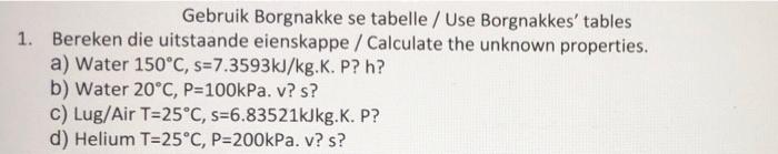 Solved Gebruik Borgnakke se tabelle / Use Borgnakkes' tables | Chegg.com