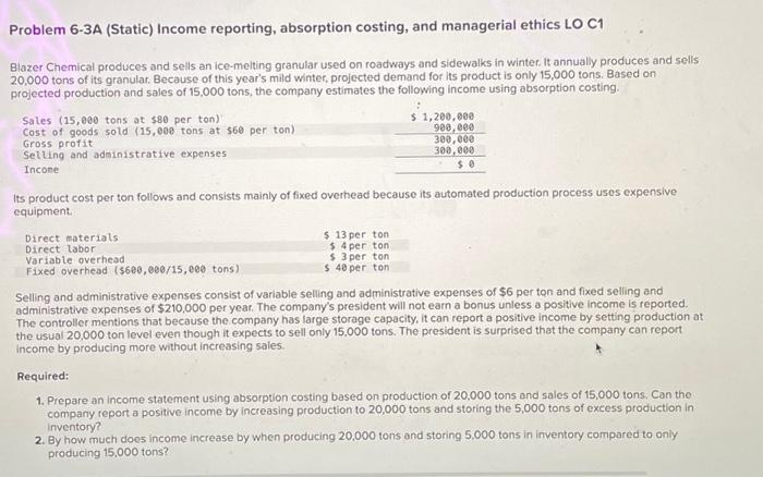 Solved Problem 6-3A (Static) Income reporting, absorption | Chegg.com