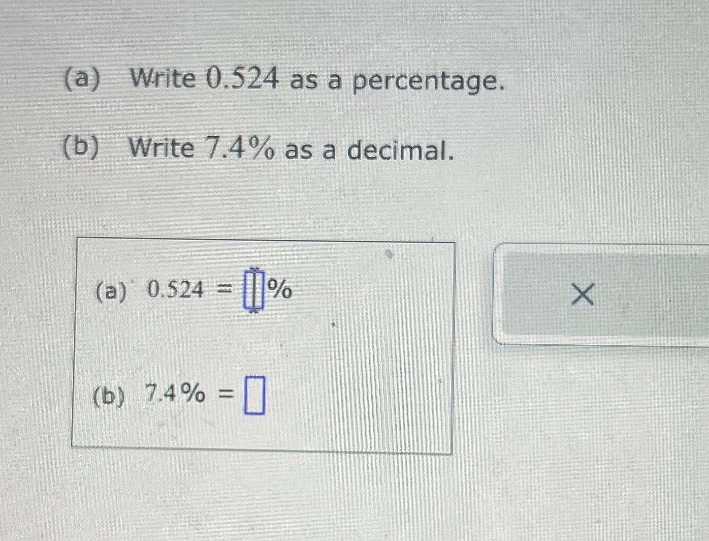 solved-a-write-0-524-as-a-percentage-b-write-7-4-as-chegg