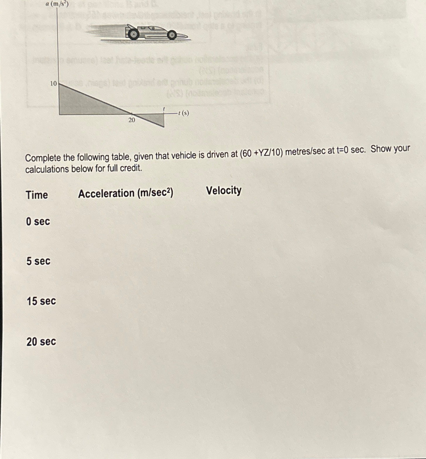 Complete the following table, given that vehicle is | Chegg.com