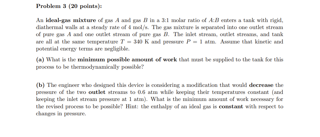 Solved Problem 3 (20 ﻿points):An ideal-gas mixture of gas \( | Chegg.com