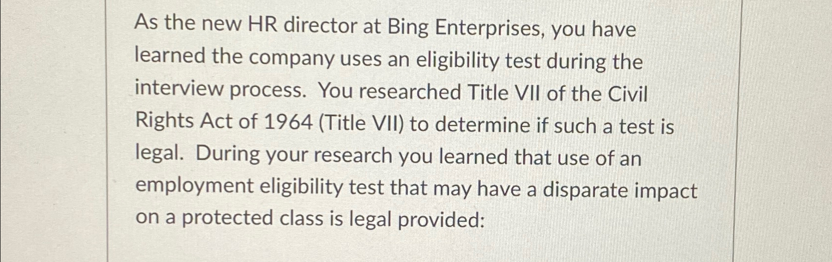 Solved As the new HR director at Bing Enterprises, you have | Chegg.com