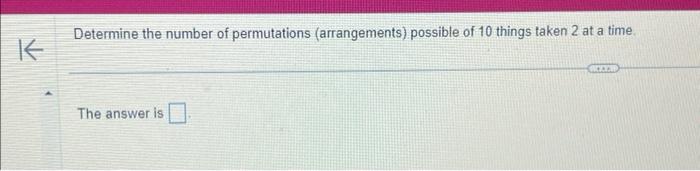 Solved K Determine the number of permutations (arrangements) | Chegg.com