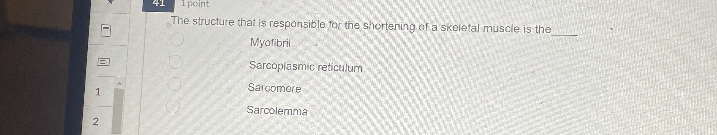 Solved 41 1 ﻿pointThe structure that is responsible for the | Chegg.com