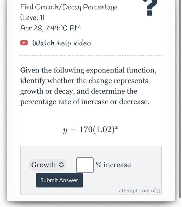 Solved Find Growth/Decay Percentage (Level 1) Apr 28, | Chegg.com