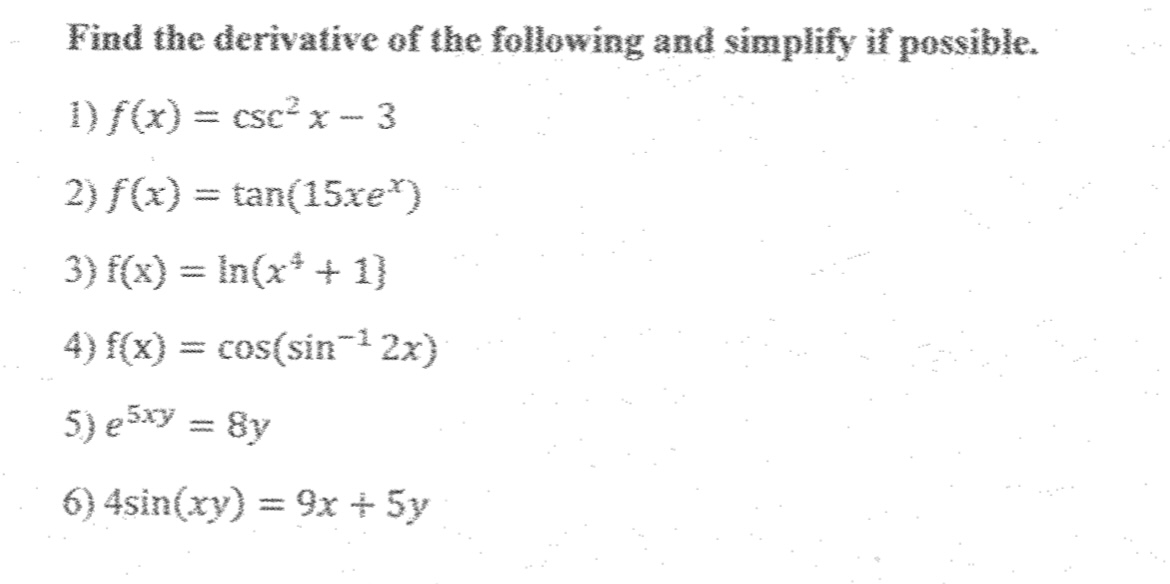 Solved Find the derivative of the following and simplify if | Chegg.com