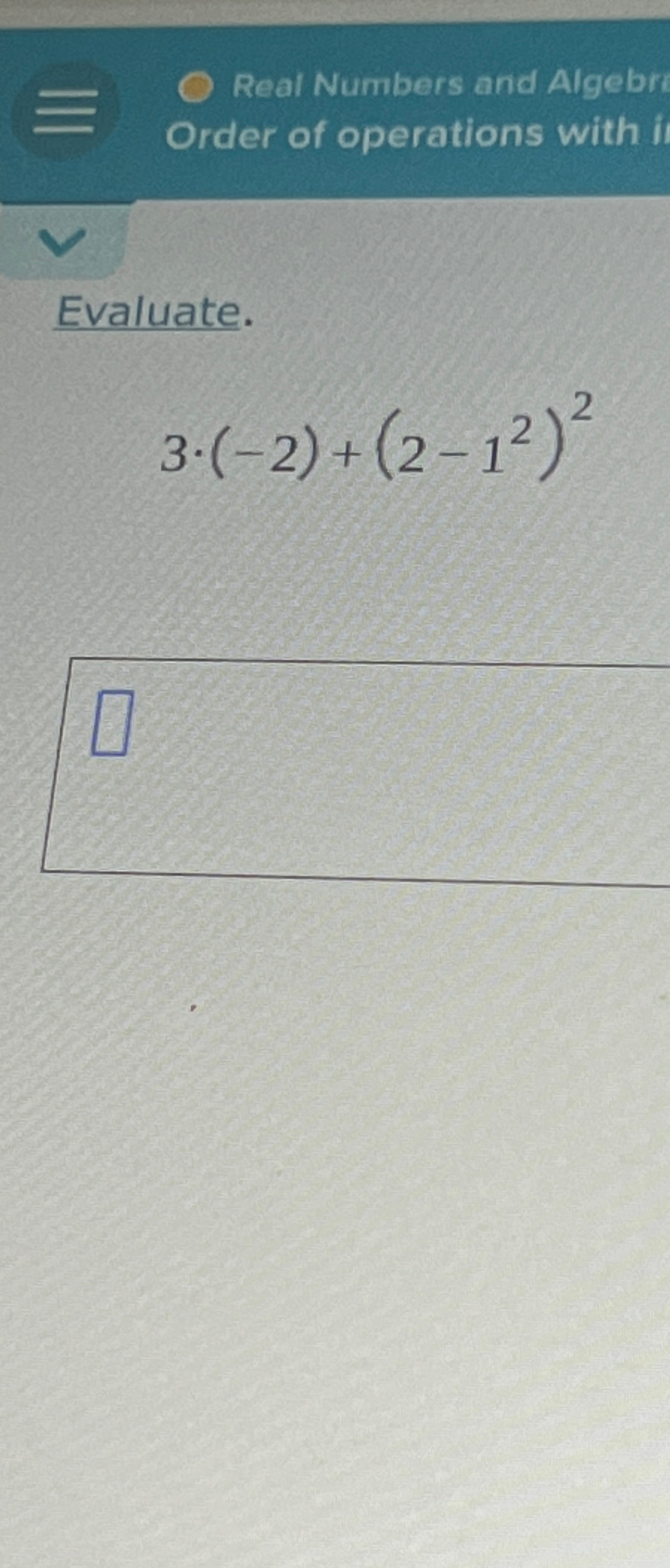 Solved Real Numbers and Algebr Order of operations with | Chegg.com