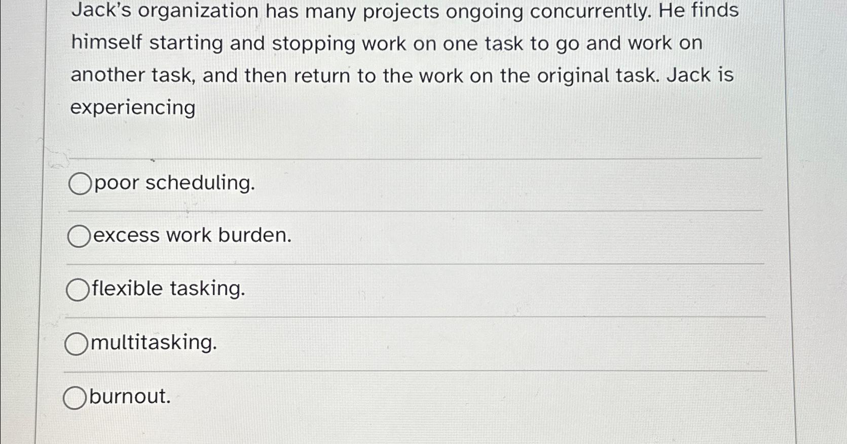 Solved Jack's organization has many projects ongoing | Chegg.com