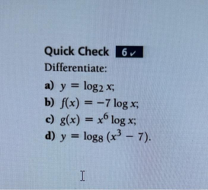 Solved y=log2xf(x)=−7logxg(x)=x6logxy=log8(x3−7) | Chegg.com