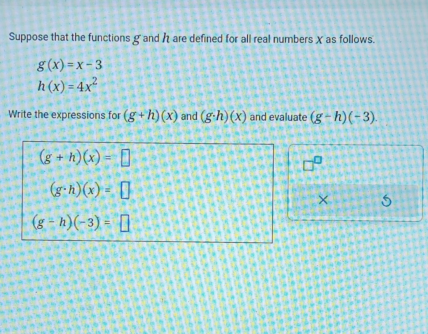 Solved Suppose that the functions g and h are defined for | Chegg.com