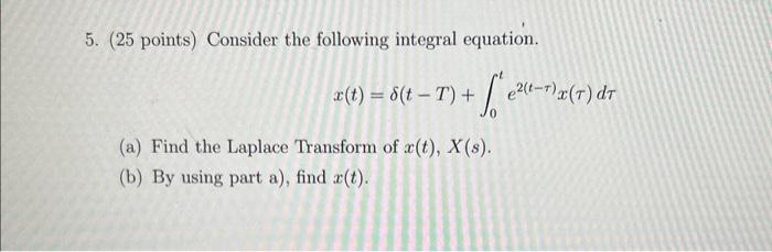 Solved 5. ( 25 points) Consider the following integral | Chegg.com
