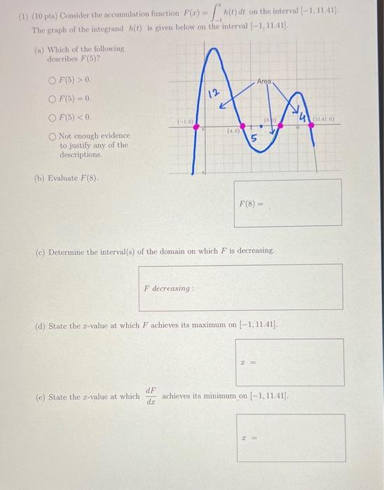 Solved (1) (10 pts) Consider the accumulation function | Chegg.com