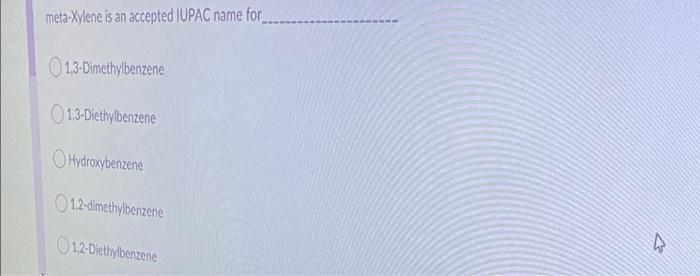 Solved meta-Xylene is an accepted IUPAC name for 0 | Chegg.com