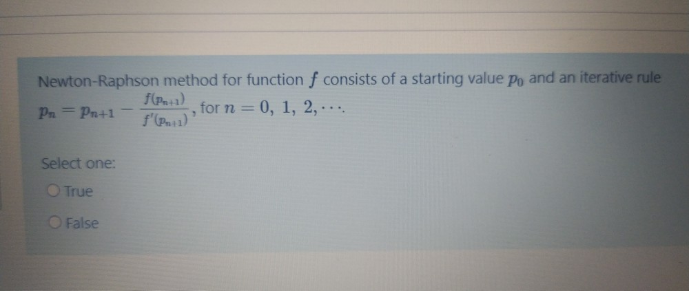 Solved Newton-Raphson method for function f consists of a | Chegg.com