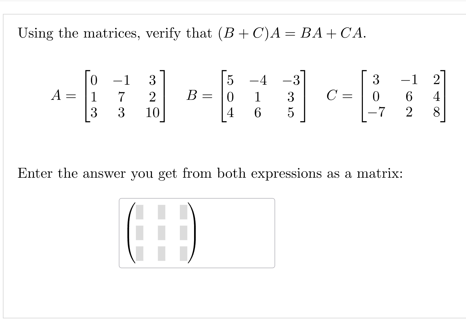 Solved Using the matrices, verify that | Chegg.com