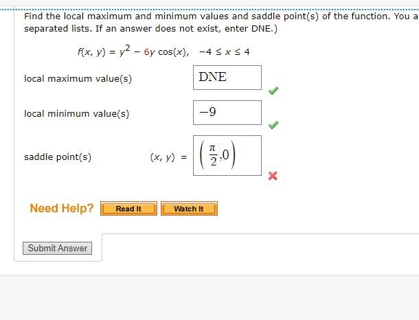 Solved Find the local maximum and minimum values and saddle | Chegg.com