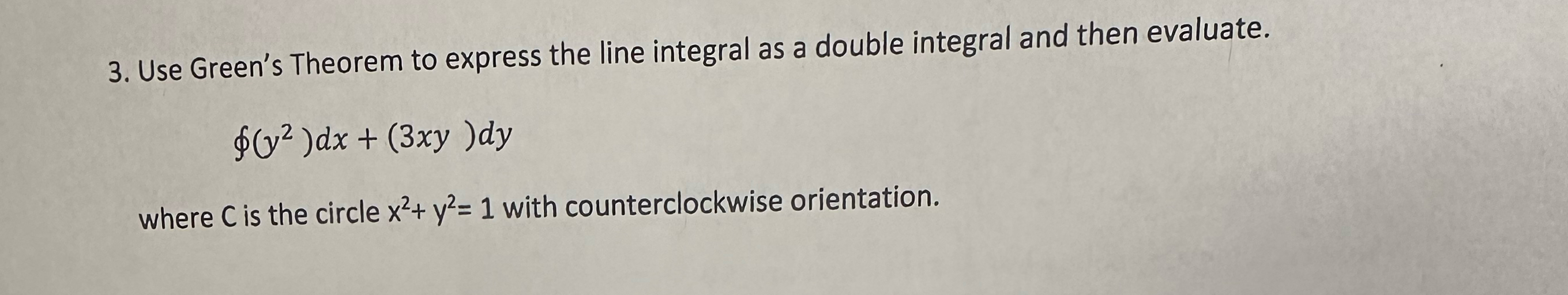 Solved Use Green's Theorem to express the line integral as a | Chegg.com