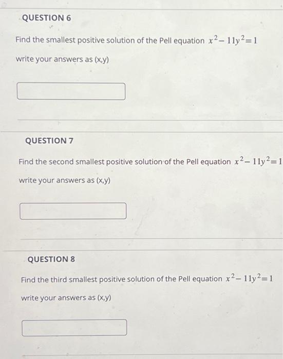 Solved QUESTION 6 x² - 11y² = 1 Find the smallest positive | Chegg.com