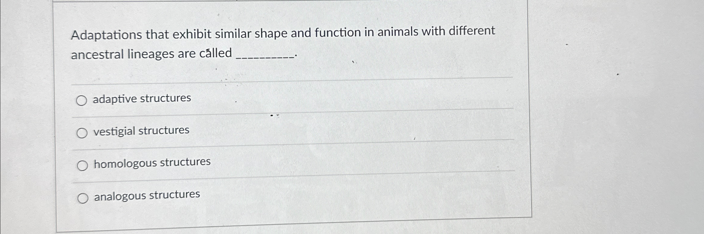 Solved Adaptations that exhibit similar shape and function | Chegg.com