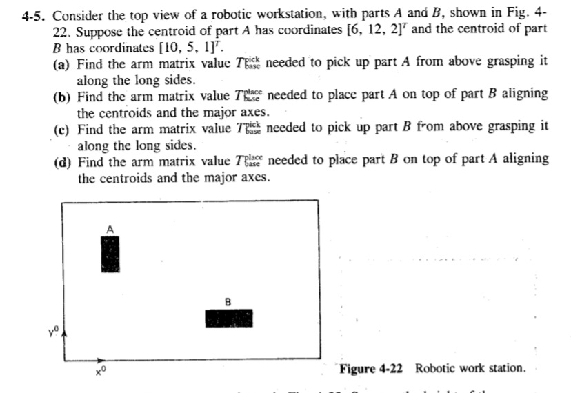 Solved 4-5. ﻿Consider the top view of a robotic workstation, | Chegg.com
