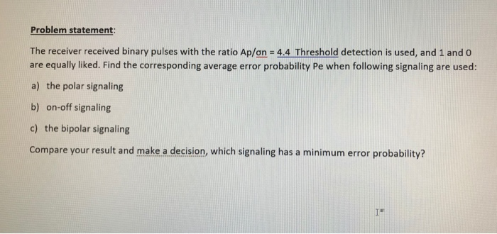 Solved Problem statement: The receiver received binary | Chegg.com