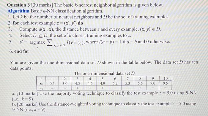 Solved Question 3 [ 30 marks] The basic k-nearest neighbor | Chegg.com