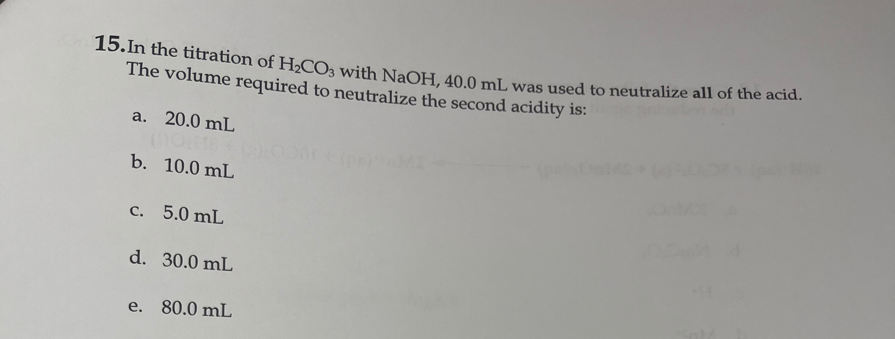 Solved In the titration of H2CO3 ﻿with NaOH,40.0mL ﻿was used | Chegg.com