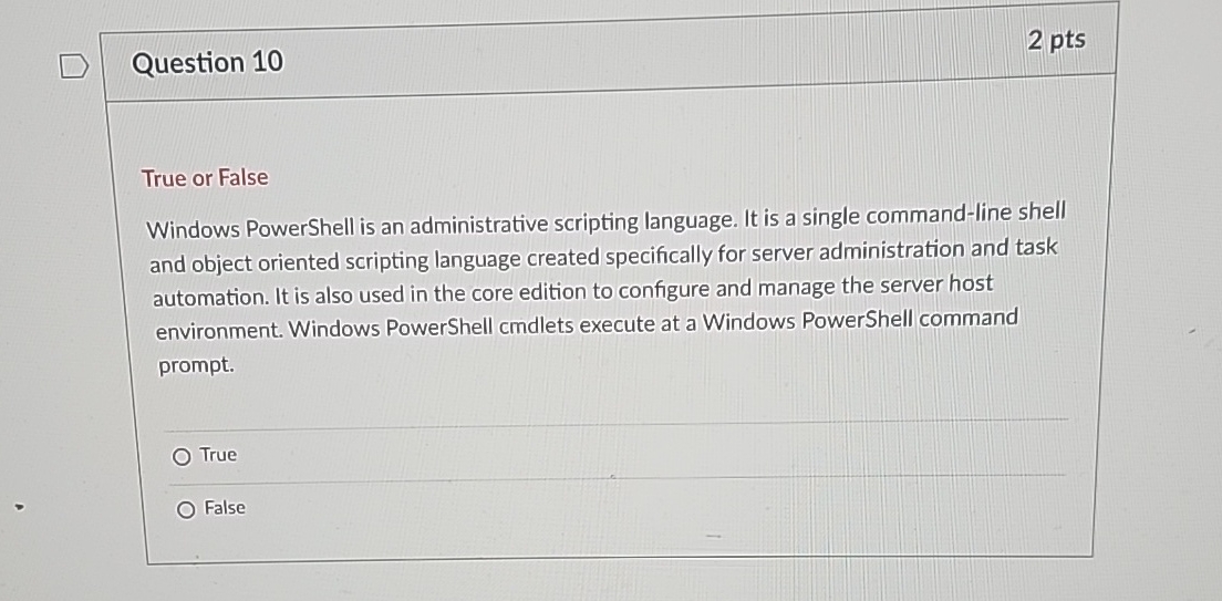 Solved Question 102 ﻿ptsTrue or FalseWindows PowerShell is | Chegg.com
