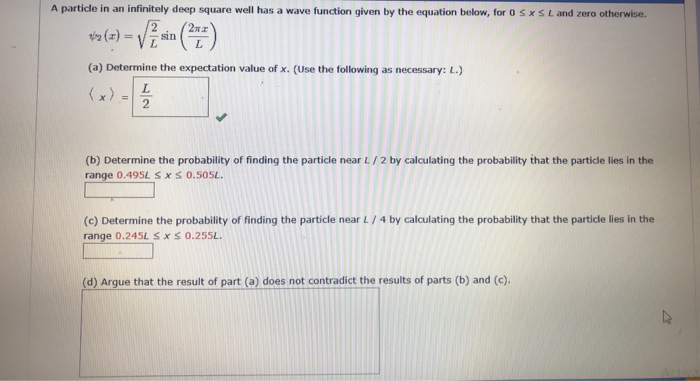 Solved A particle in an infinitely deep square well has a | Chegg.com