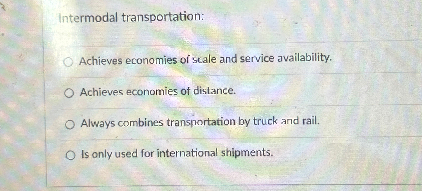 Solved Intermodal Transportation Achieves Economies Of Scale