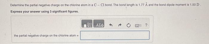 Solved Determine the partial negative charge on the chlorine | Chegg.com