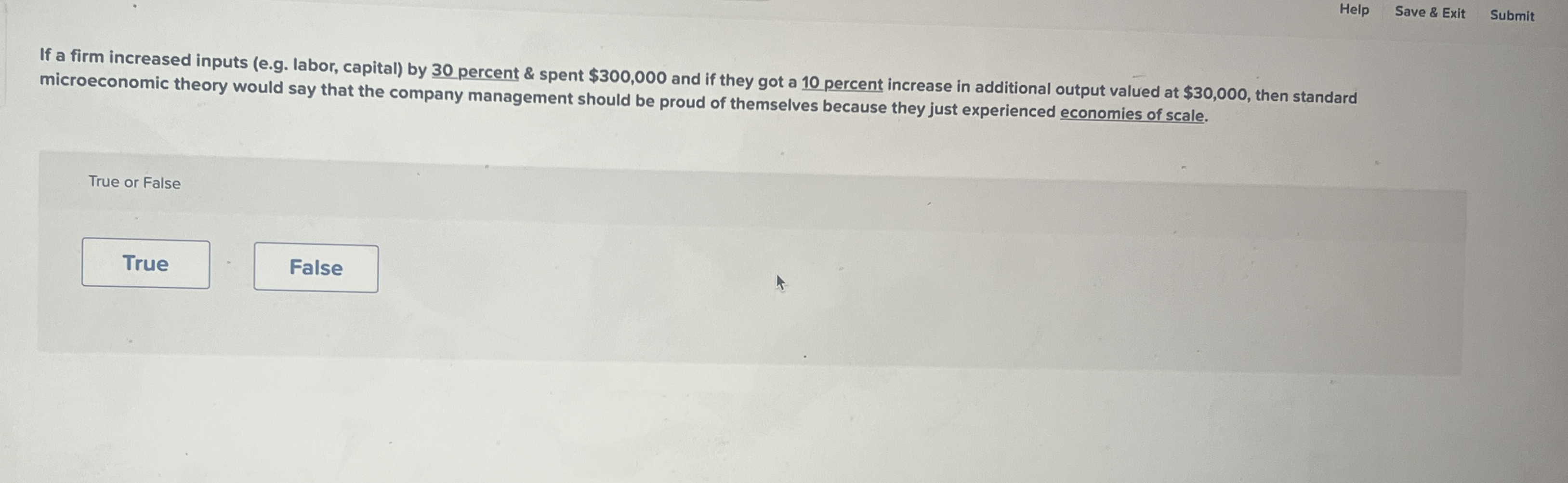 Solved HelpSave & ExitSubmitIf a firm increased inputs (e.g. | Chegg.com