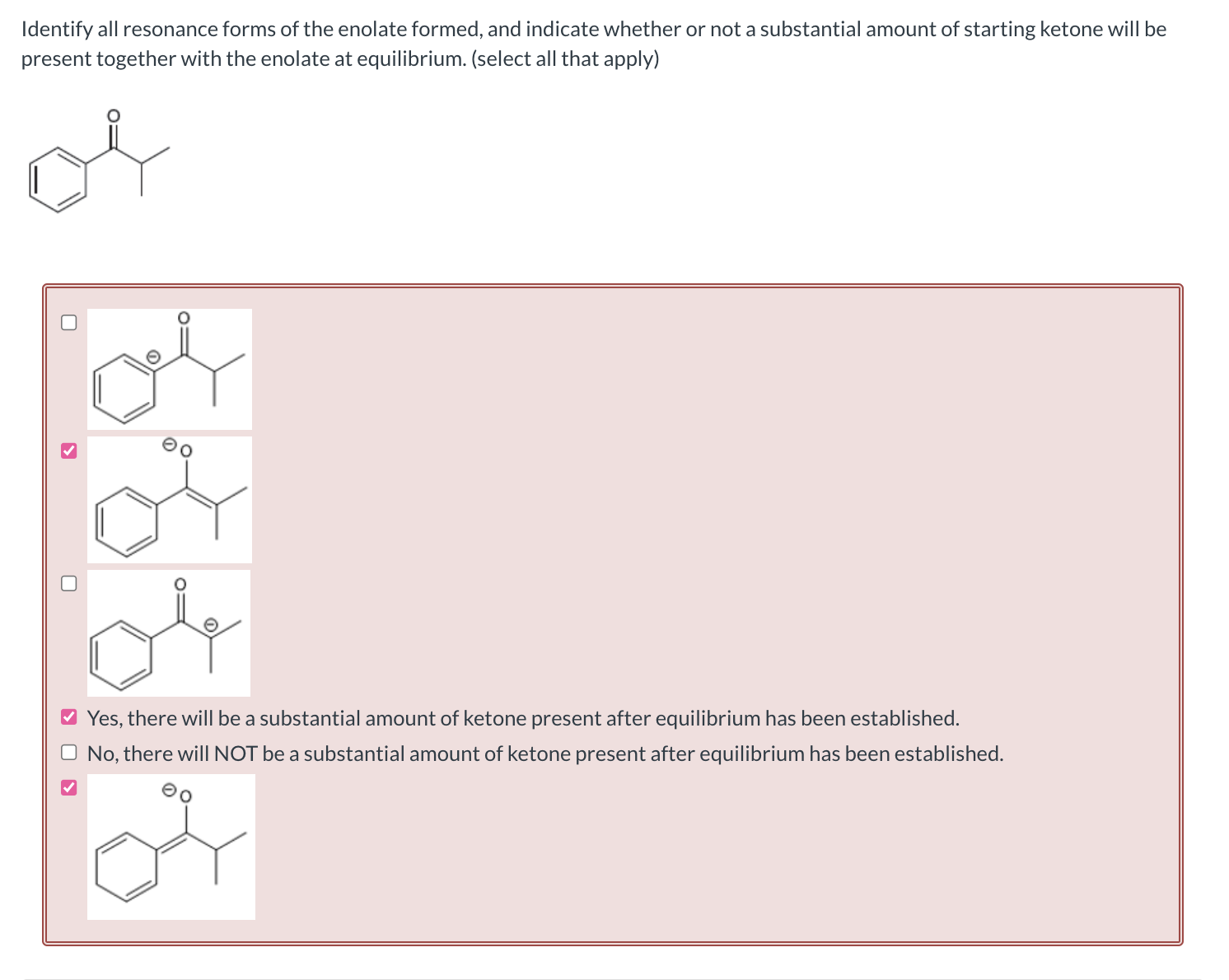 Solved Identify all resonance forms of the enolate formed, | Chegg.com