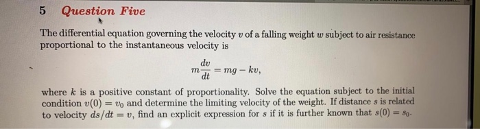 Solved 5 Question Five The Differential Equation Governing