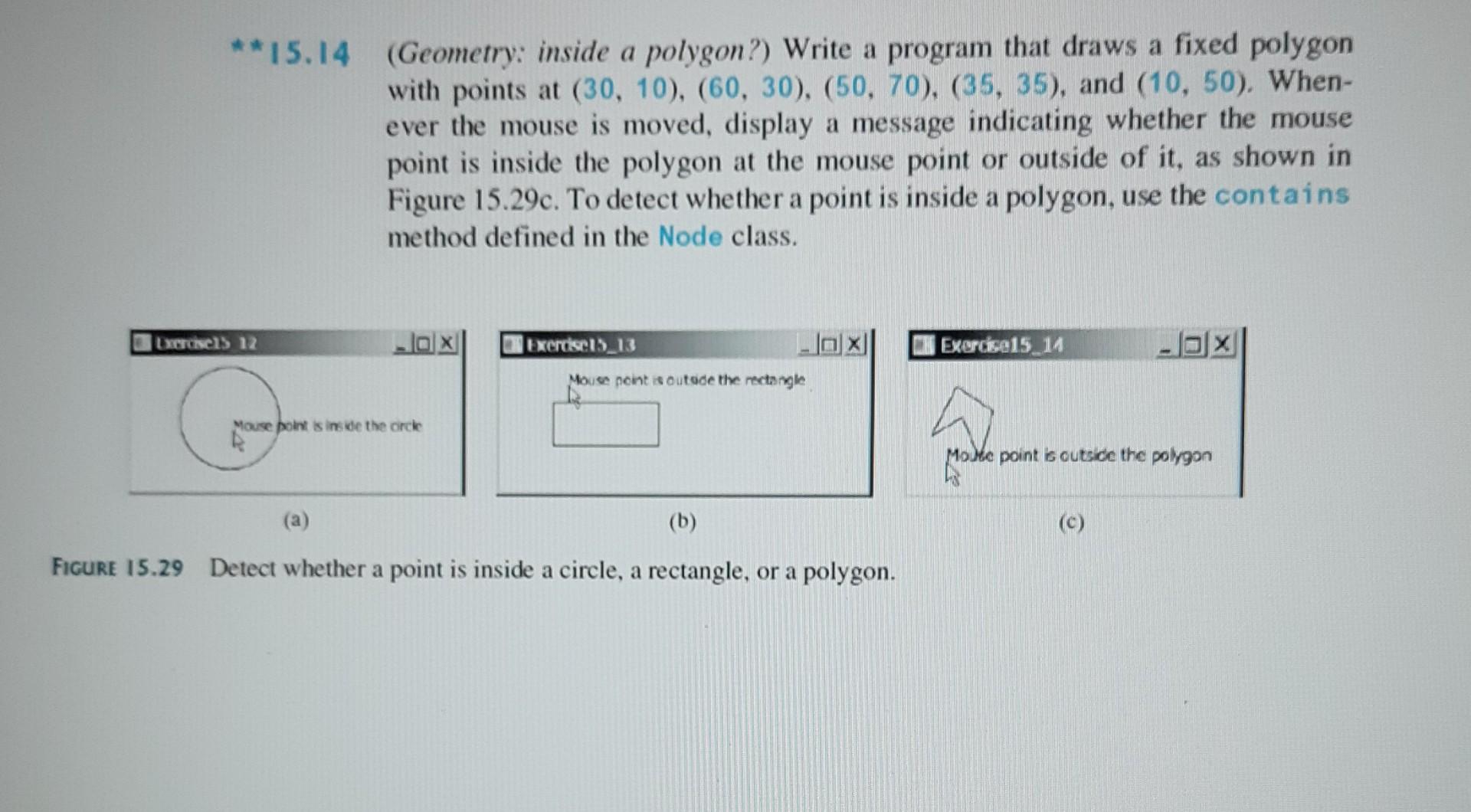 Solved **15.14 (Geometry: inside a polygon?) Write a program | Chegg.com