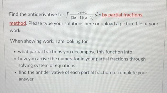 Solved Find the antiderivative for ∫(2x+1)(x−1)5x+1dx by | Chegg.com
