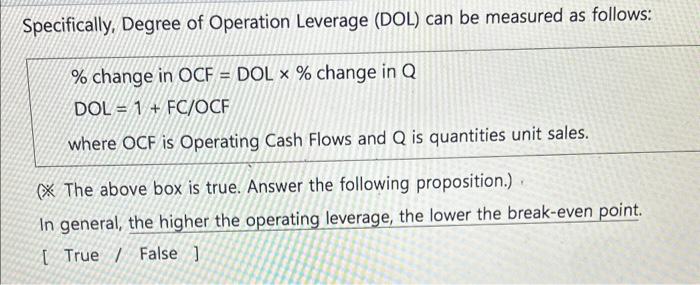Solved Specifically, Degree of Operation Leverage (DOL) can | Chegg.com