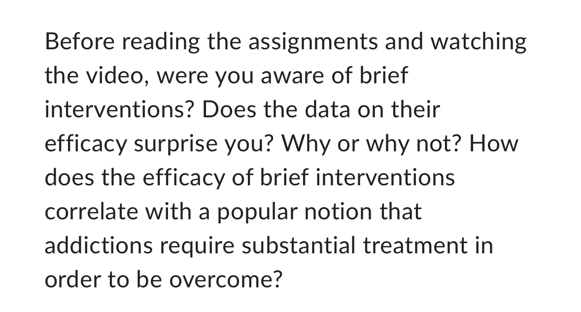 Solved Before reading the assignments and watching the | Chegg.com