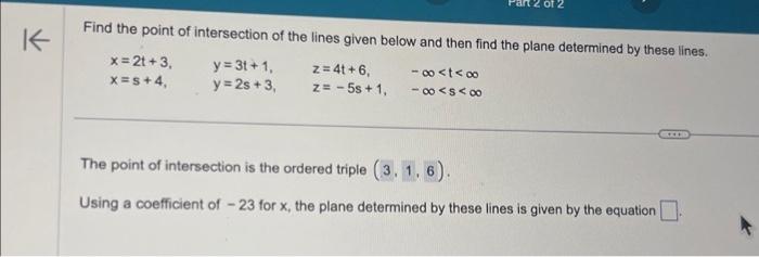 Solved Find the point of intersection of the lines given | Chegg.com