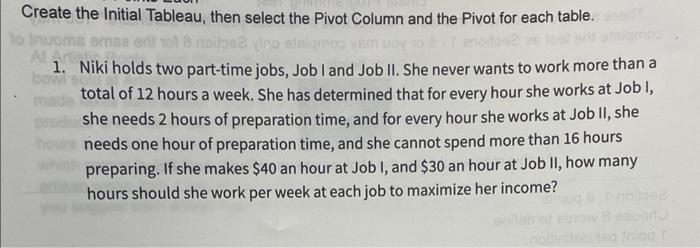 Solved Create the Initial Tableau, then select the Pivot | Chegg.com