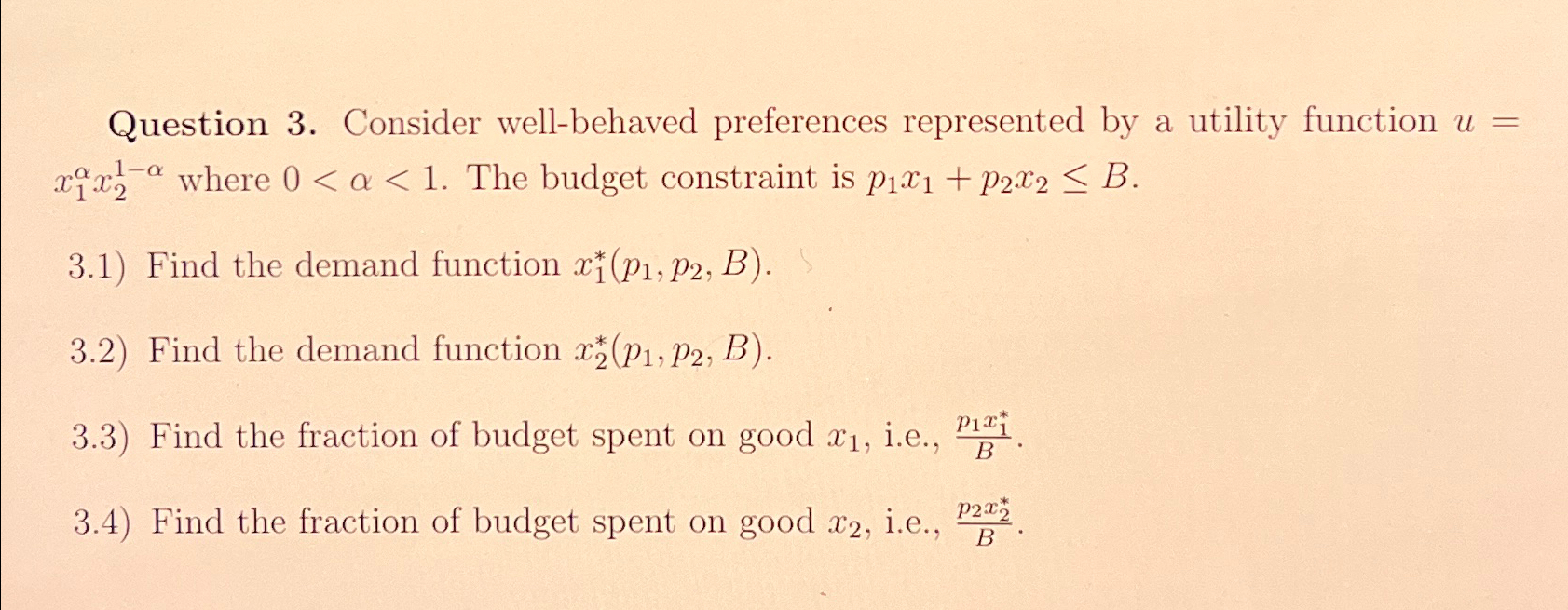 Solved Question 3. ﻿Consider well-behaved preferences | Chegg.com