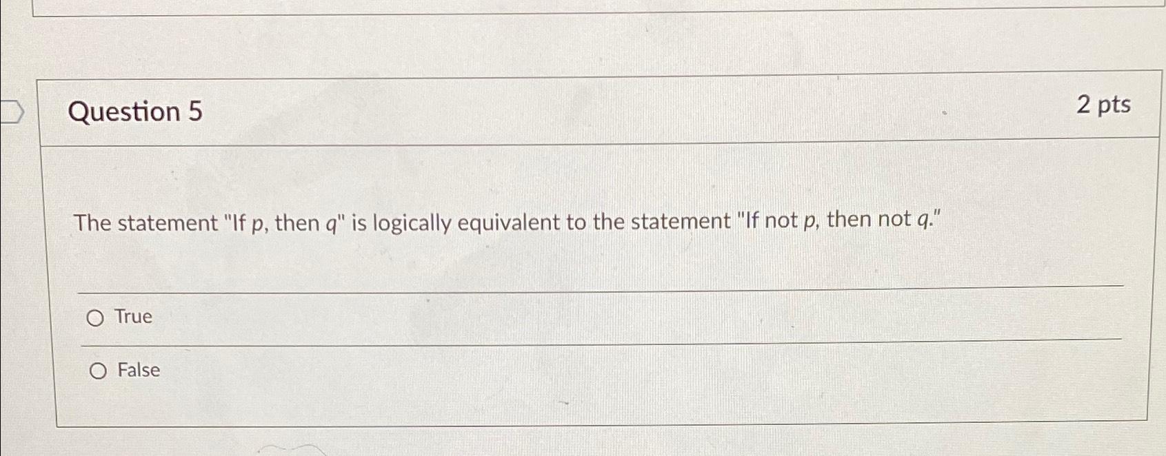 Solved Question 52 ptsThe statement Solved Question 52 ptsThe statement