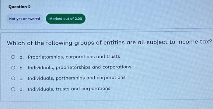 Solved Which of the following groups of entities are all | Chegg.com