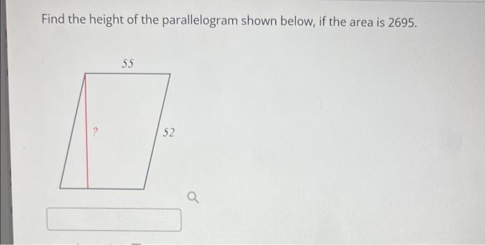 Solved Find the height of the parallelogram shown below, if | Chegg.com