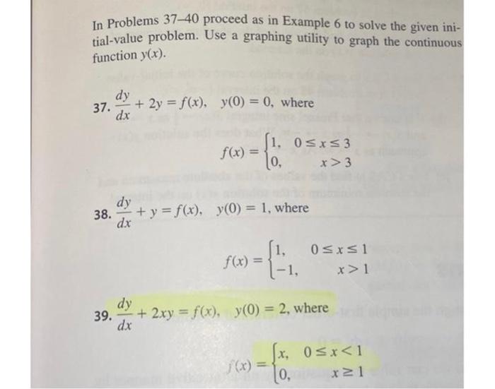 Solved In Problems 37-40 proceed as in Example 6 to solve | Chegg.com